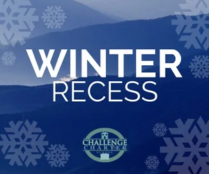 School Closed - Winter Recess — Challenge Charter Schools
