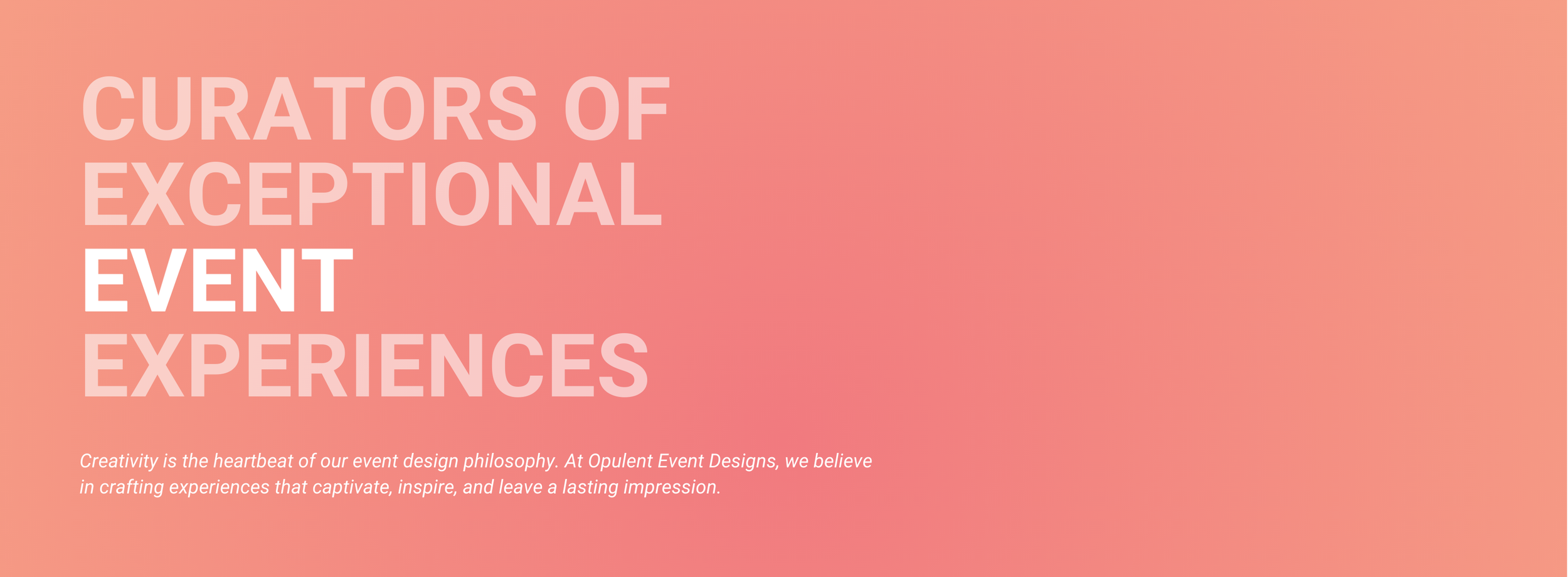 OPULENT EVENT DESIGNS