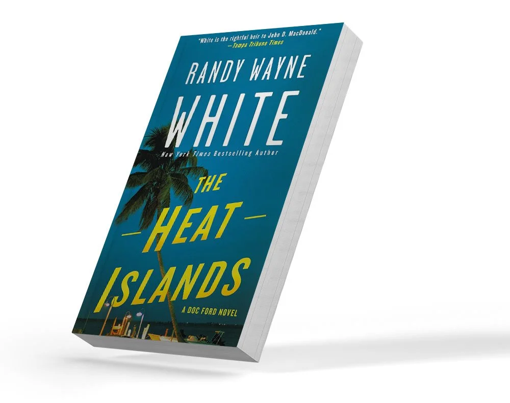 The Heat Islands: A Doc Ford Novel — Randy Wayne White