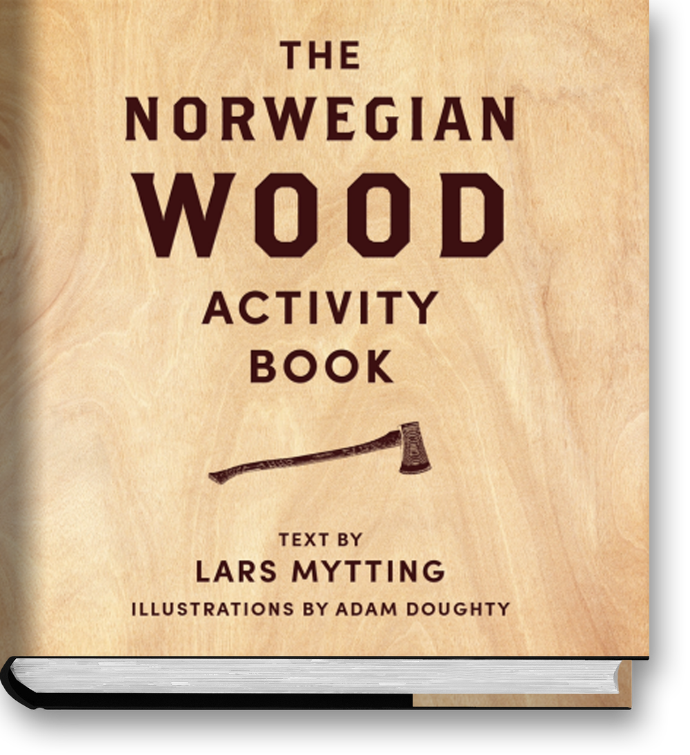 Norwegian Wood — LARS MYTTING