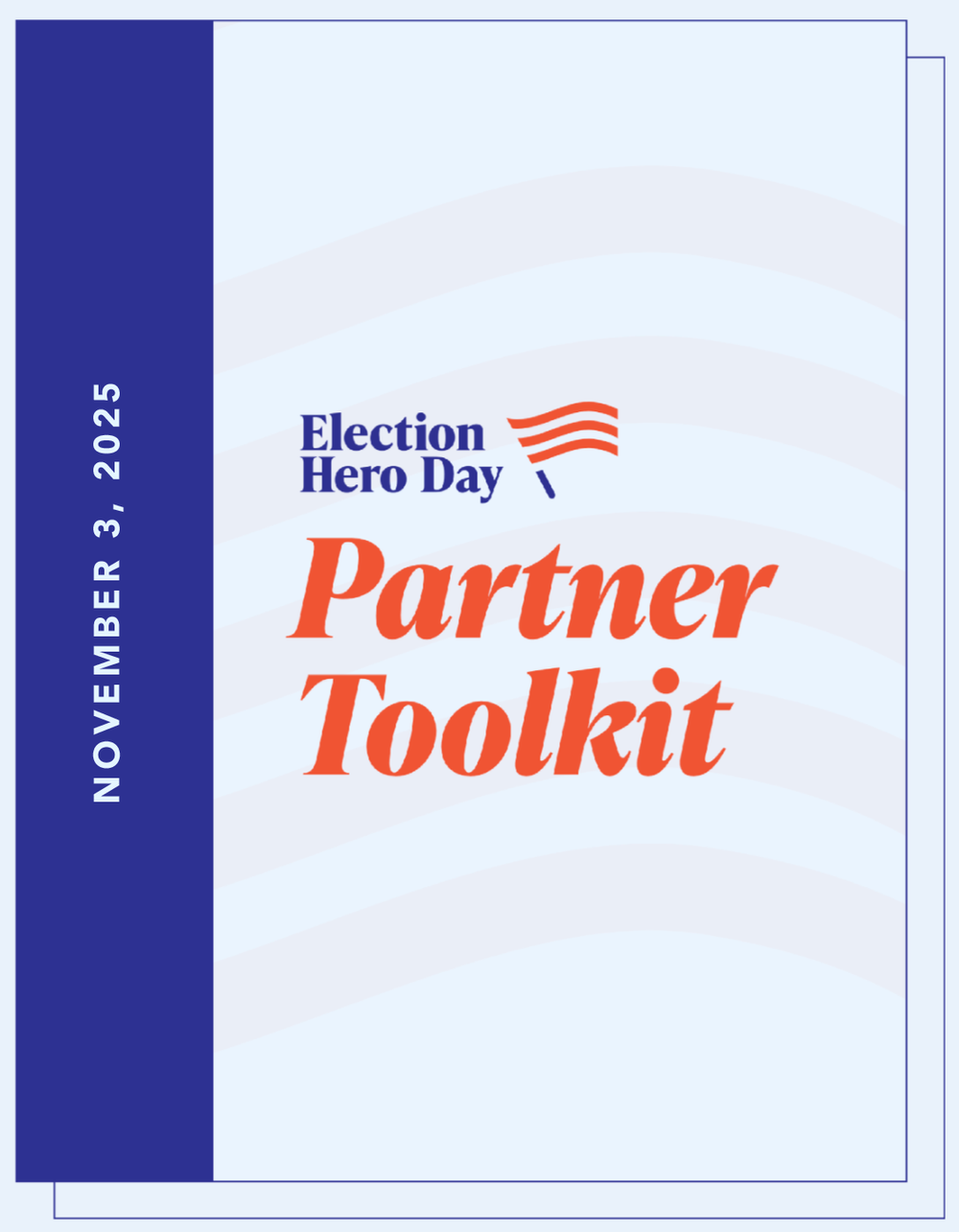 How To Get Involved — Election Hero Day