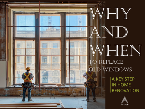 Why and When Replacing Old Windows is a Key Step in Home Renovation ...