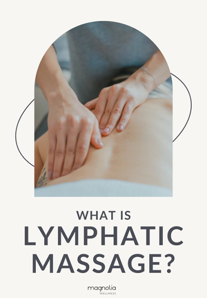 3 Lymphatic Drainage Massage Techniques to Try At Home | Magnolia ...