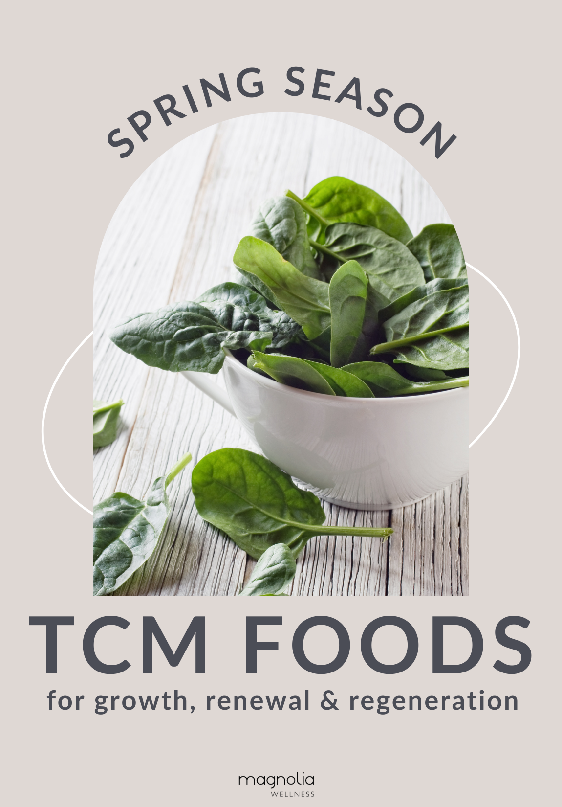 TCM Foods To Eat During the Spring Season | Magnolia Wellness OC