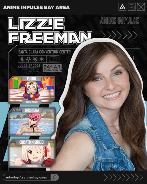 ANIME Impulse welcomes Lizzie Freeman to Bay Area! — ANIME Impulse