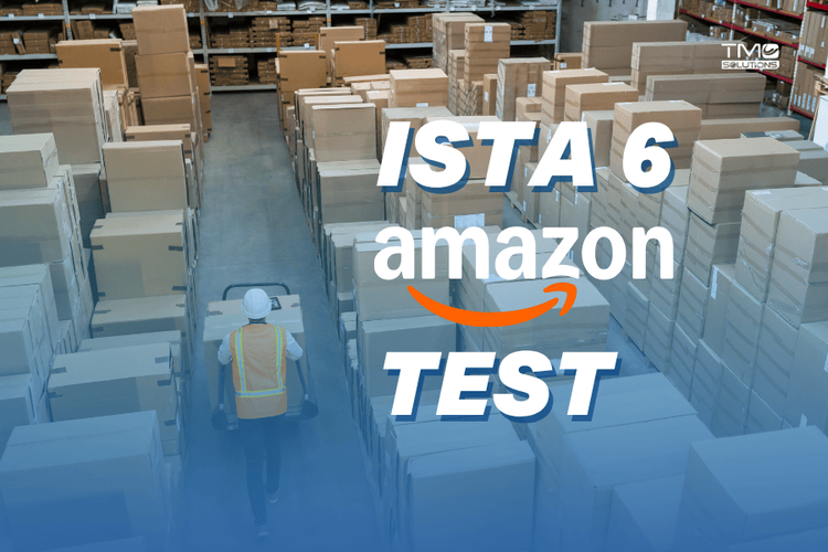 A Deep Dive into ISTA 6 – Amazon Test Packaging Testing