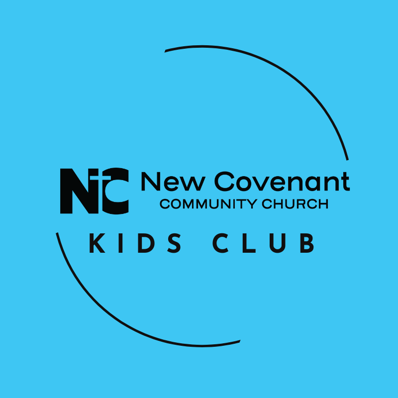 Kids Club — New Covenant Community Church