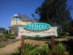 Watts House — Scappoose Historical Society & Watts House Pioneer Museum