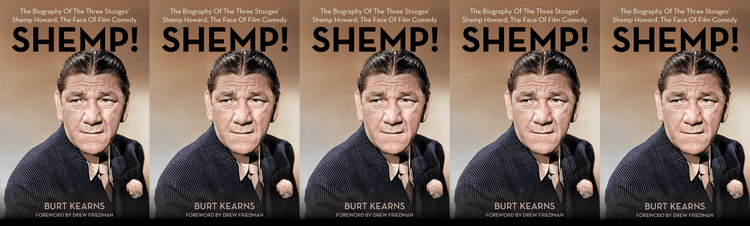THE BOOK — SHEMP! THE BIOGRAPHY