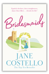 Bridesmaids — Jane Costello