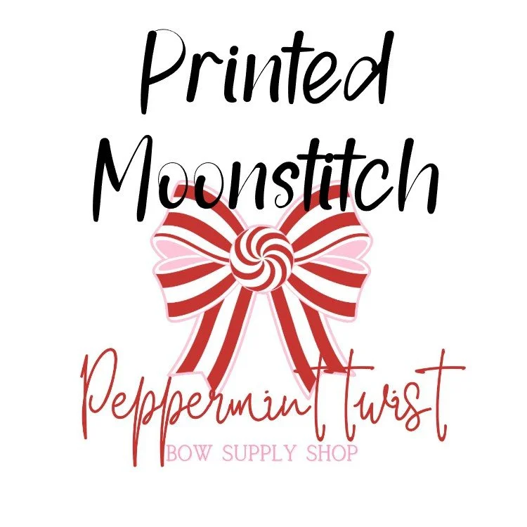 Custom Printed Moonstitch Ribbon for Bows — Peppermint Twist Supply Shop