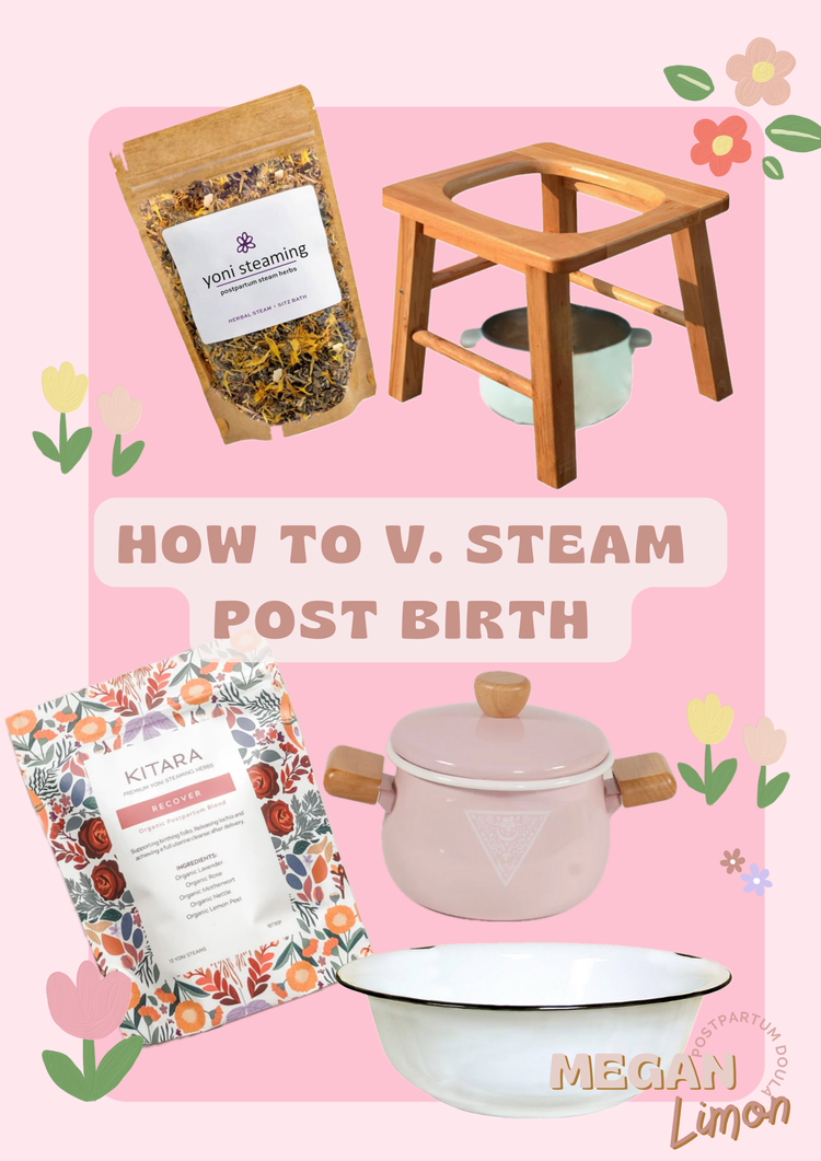 How to V. steam during postpartum