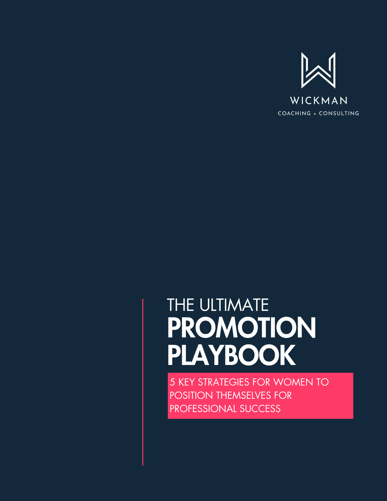 Ultimate Promotion Playbook — Wickman Coaching + Consulting