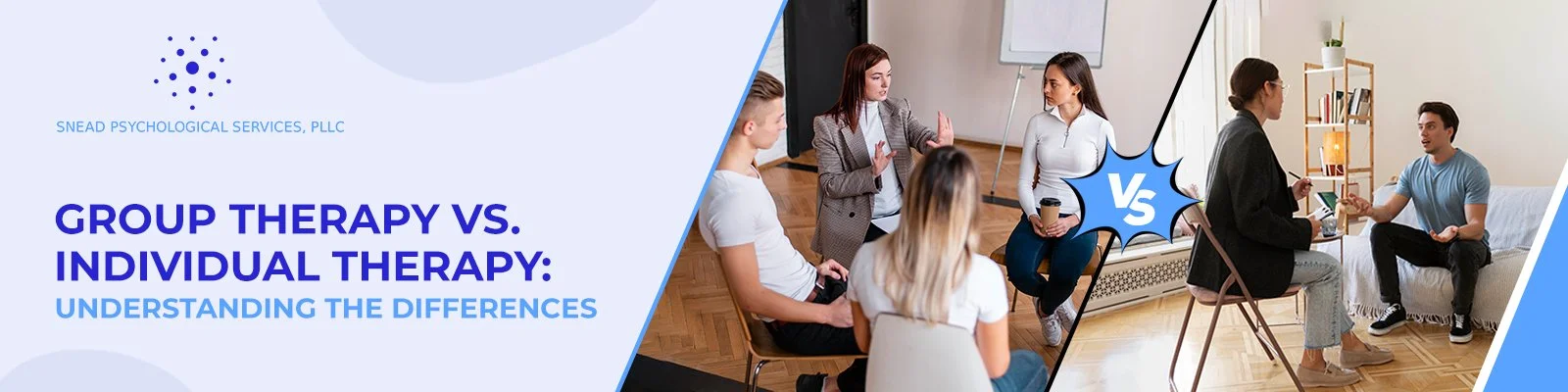 Group Therapy Vs Individual Therapy — Snead Psychological Services, PLLC
