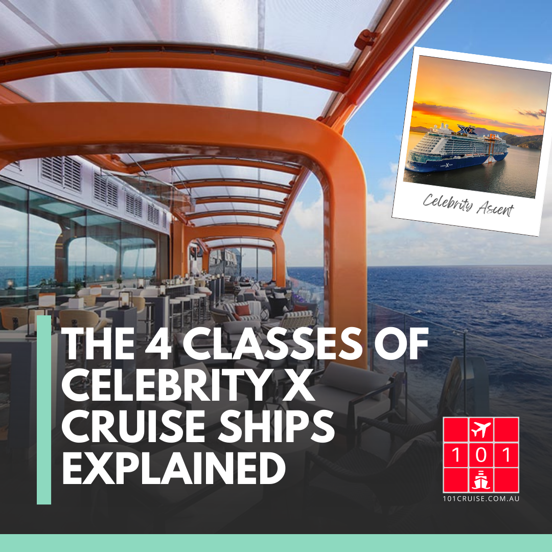 Celebrity X cruise ships explained — 101CRUISE by Paul McAllister