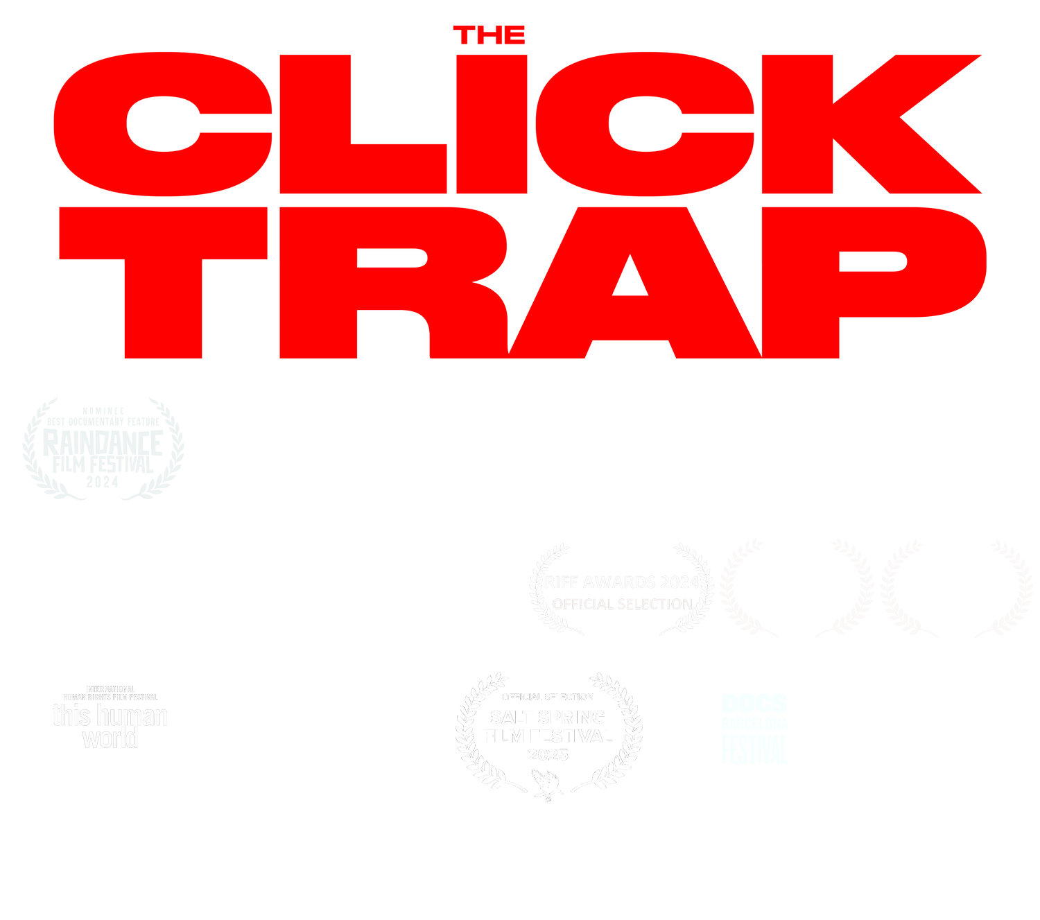 The Click Trap . Documentary Official Website