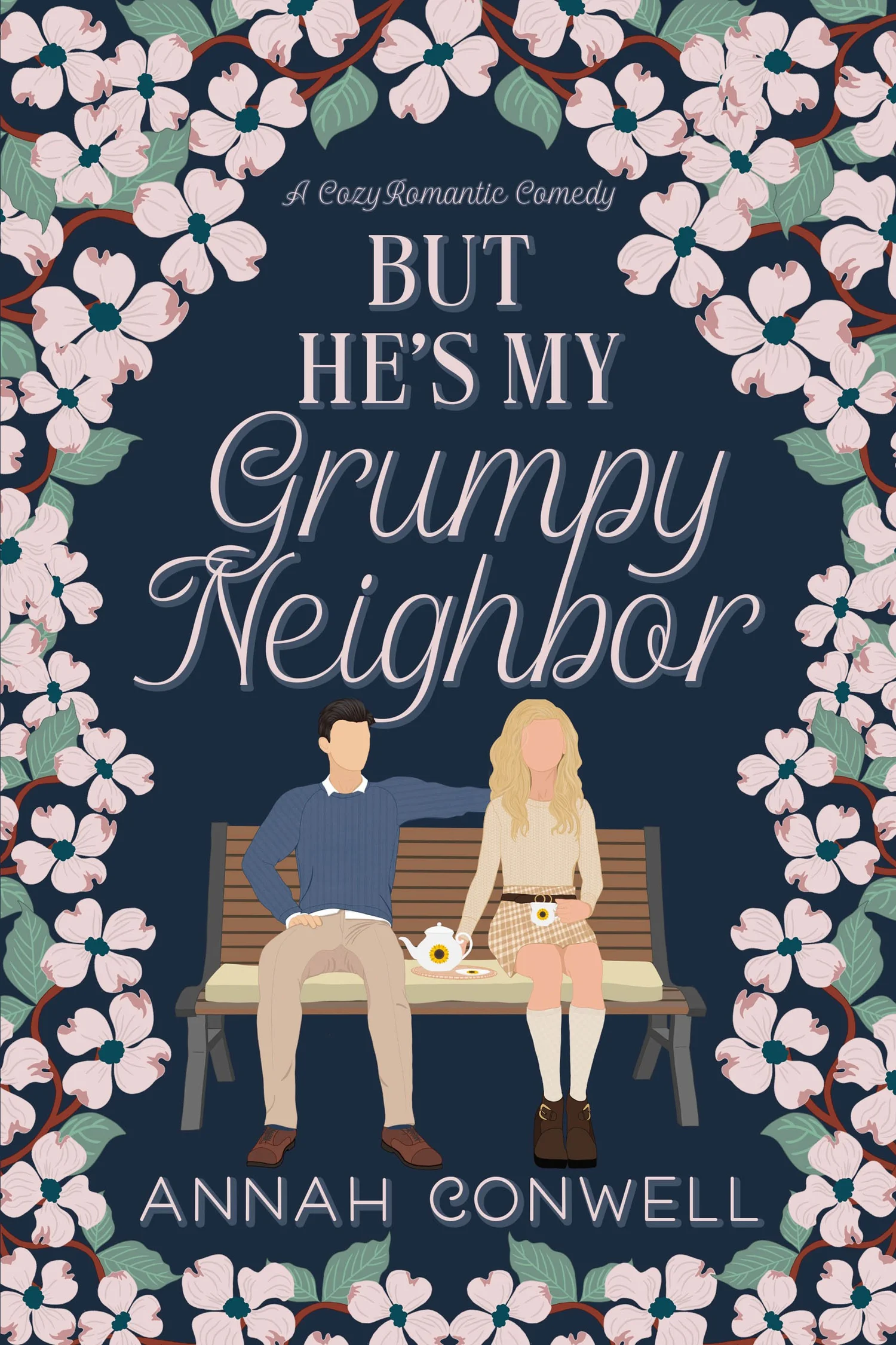 But He's My Grumpy Neighbor — Annah Conwell
