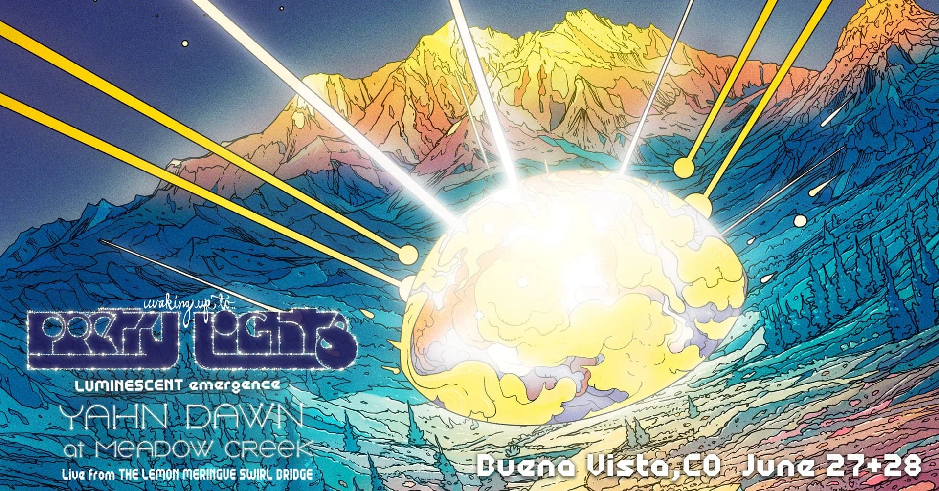 Pretty Lights' Yahn Dawn: June 27-28, 2025 in Buena Vista, CO — Meadow ...