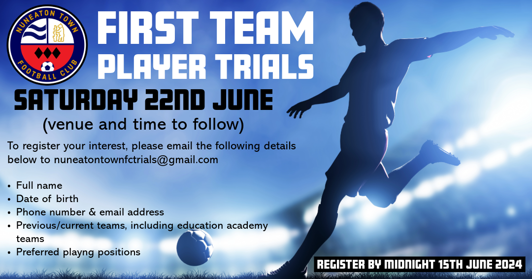 First Team Player Trials — Nuneaton Town FC