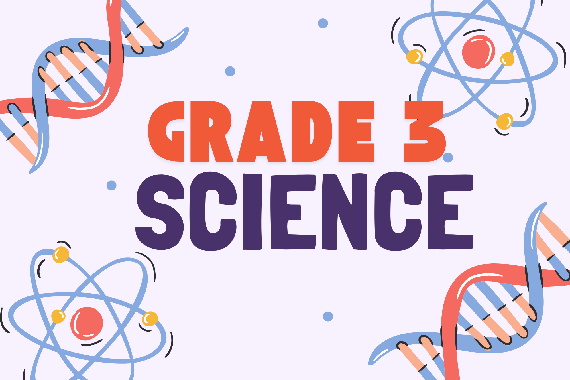 Grade 3 Science — Kids Hive