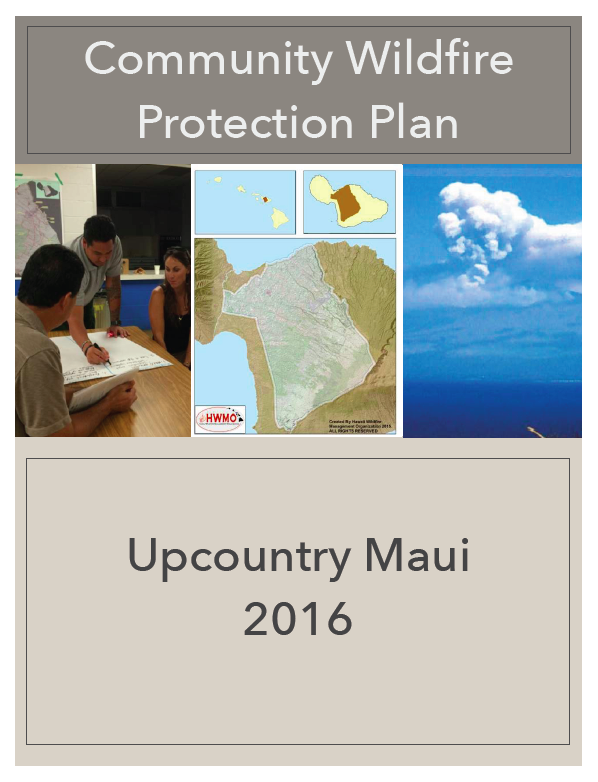 Upcountry Maui CWPP - 2016 — Hawaii Wildfire Management Organization