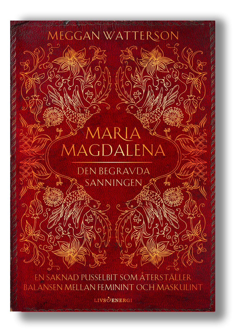 Mary Magdalene Revealed — Meggan Watterson