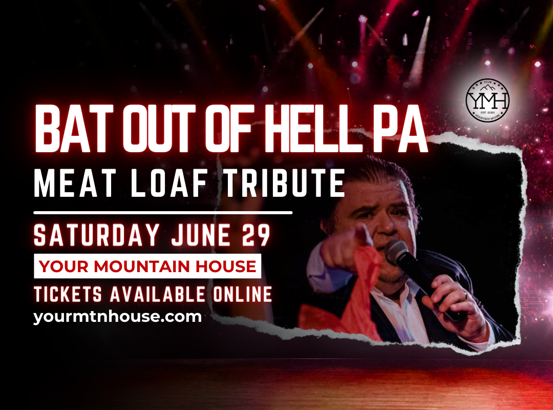 Meatloaf Tribute Band Live — Your Mountain House
