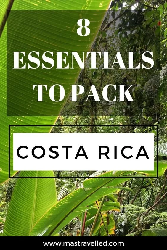 8 Essentials to Pack for Costa Rica — Más Travelled
