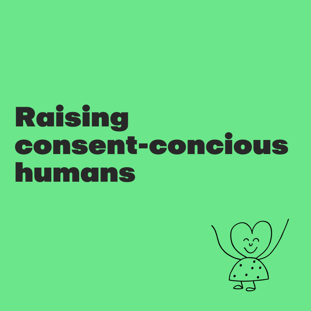 Raising Consent-Conscious Humans — Evolution Speech Pathology