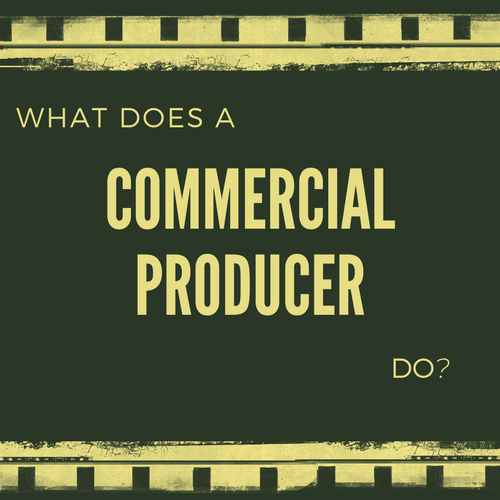 What Does a Commercial Producer Do? — Aura Casting