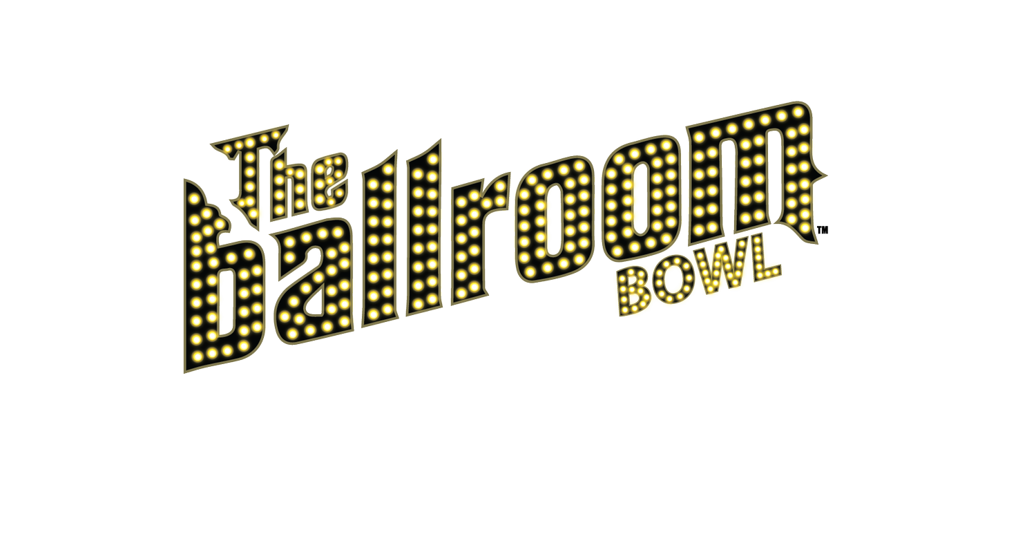 The Ballroom Bowl - John Street