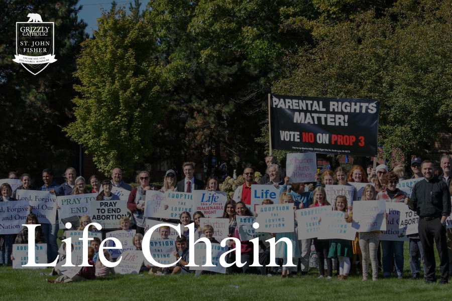 Life Chain — GrizzlyCatholic - St. John Fisher University Parish
