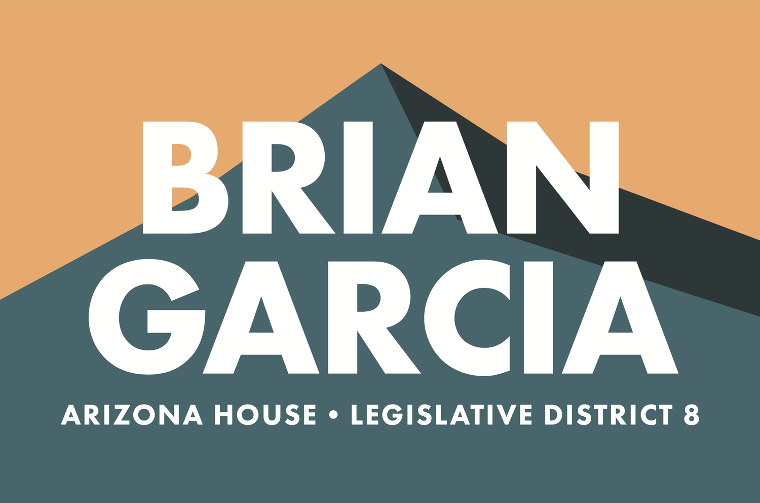 Brian Garcia for AZ House of Representatives