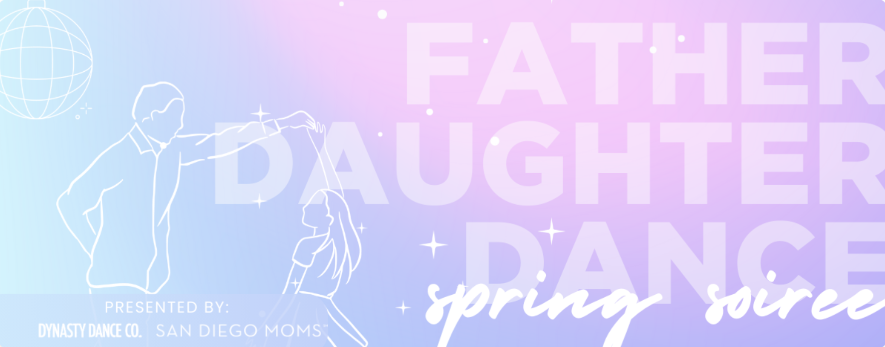 Father Daughter Dance: Spring Soiree | San Diego, CA — Dynasty Dance Co.
