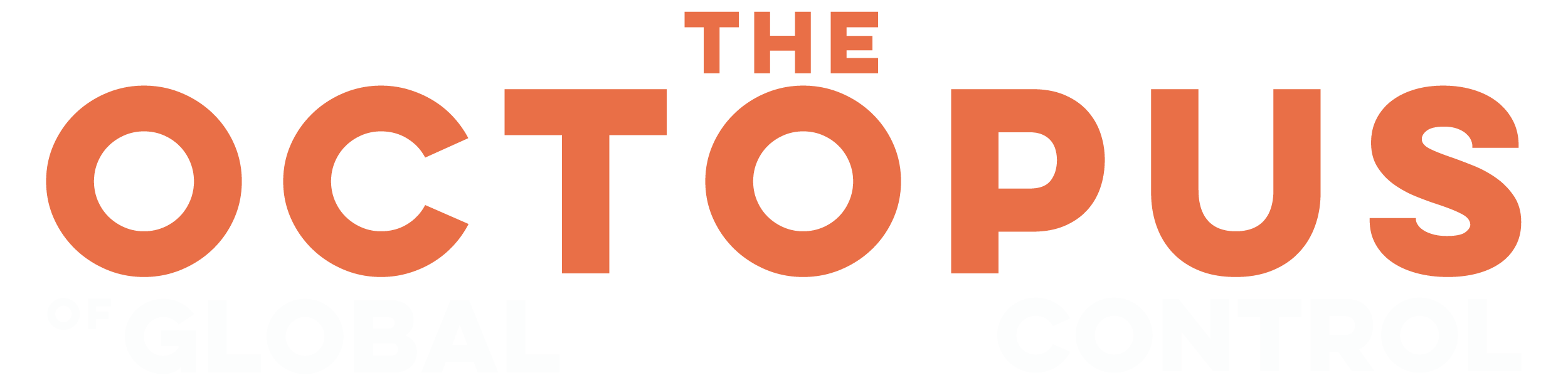 The Octopus of Global Control | A Limited Documentary Series by Charlie ...