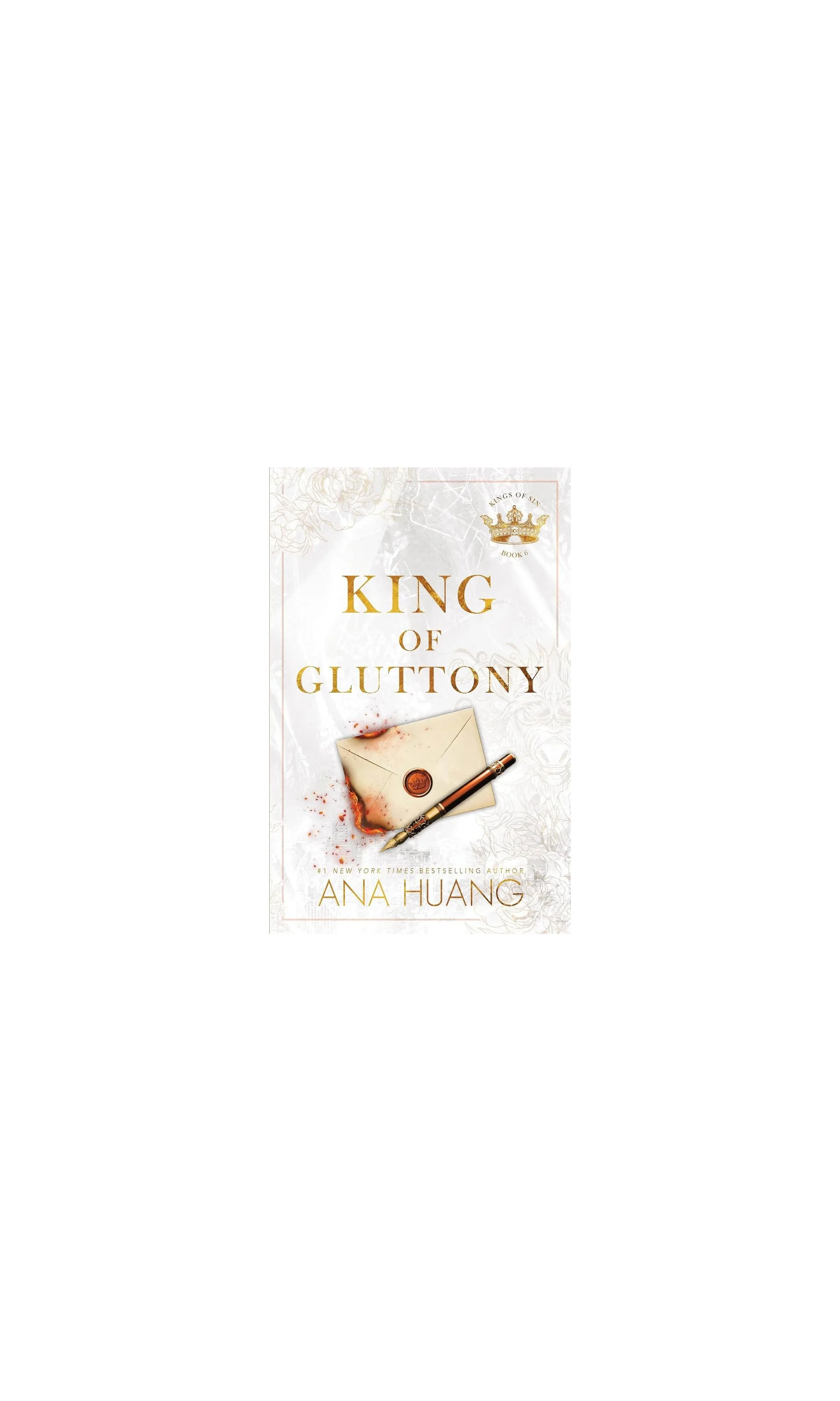 King of Gluttony | Ana Huang | Pre Order | Releases April 28, 2026 ...