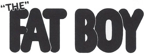 The Fat Boy — The Fat Boy