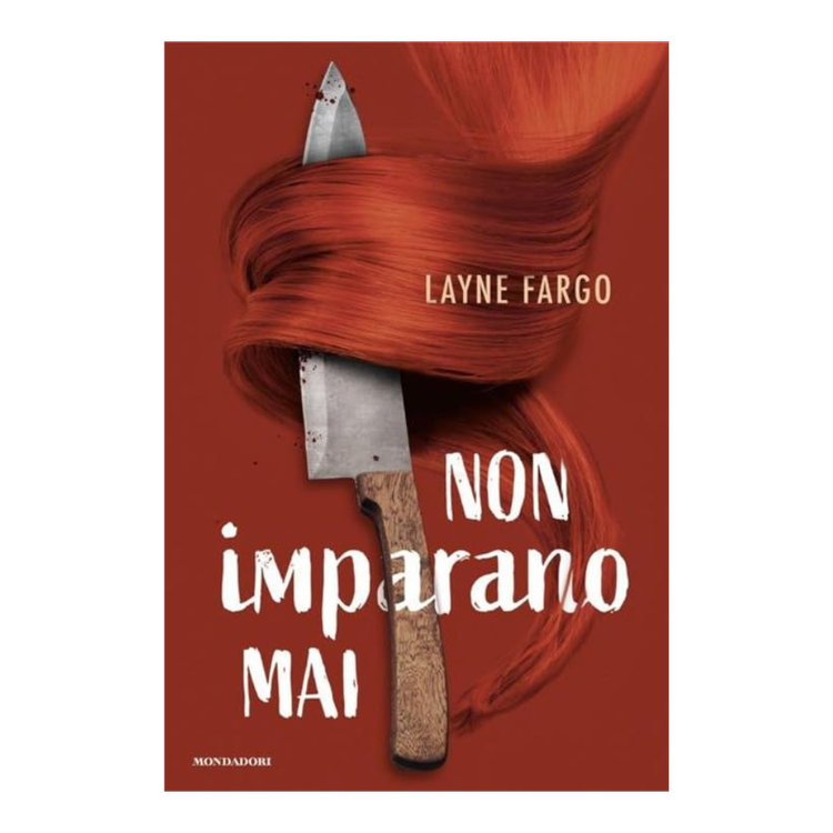 They Never Learn — Bestselling Author Layne Fargo