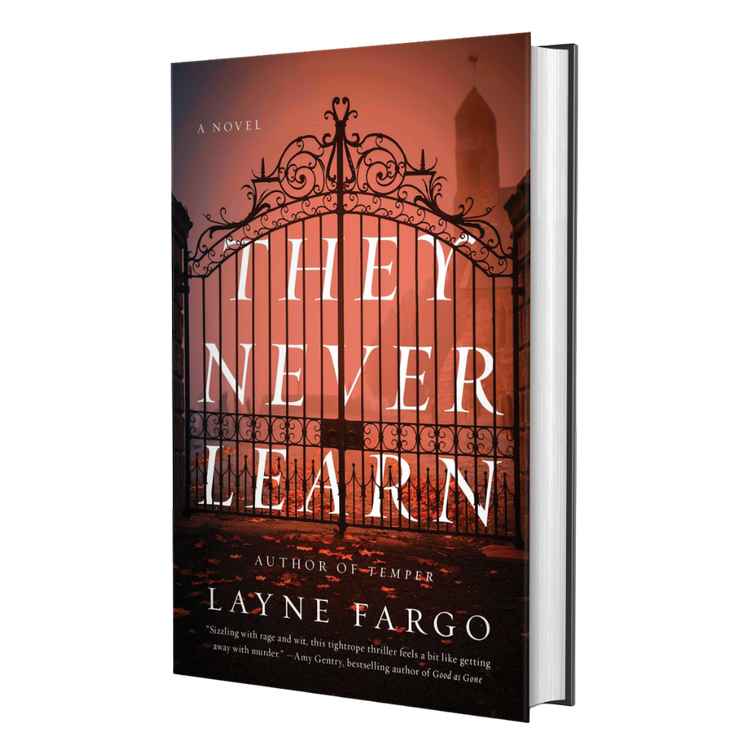 They Never Learn — Bestselling Author Layne Fargo