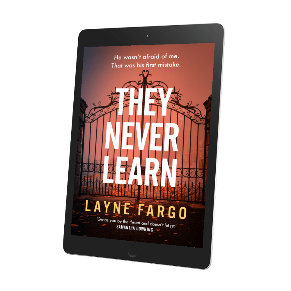 They Never Learn — Bestselling Author Layne Fargo