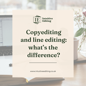 Copyediting and line editing: what’s the difference? — Intuitive Editing