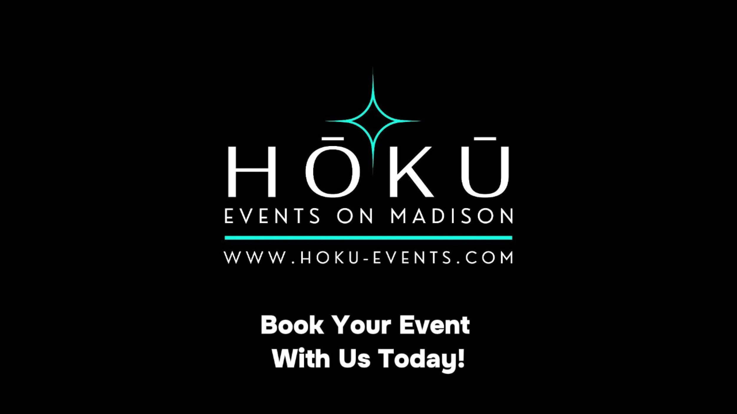 Hōkū Events on Madison