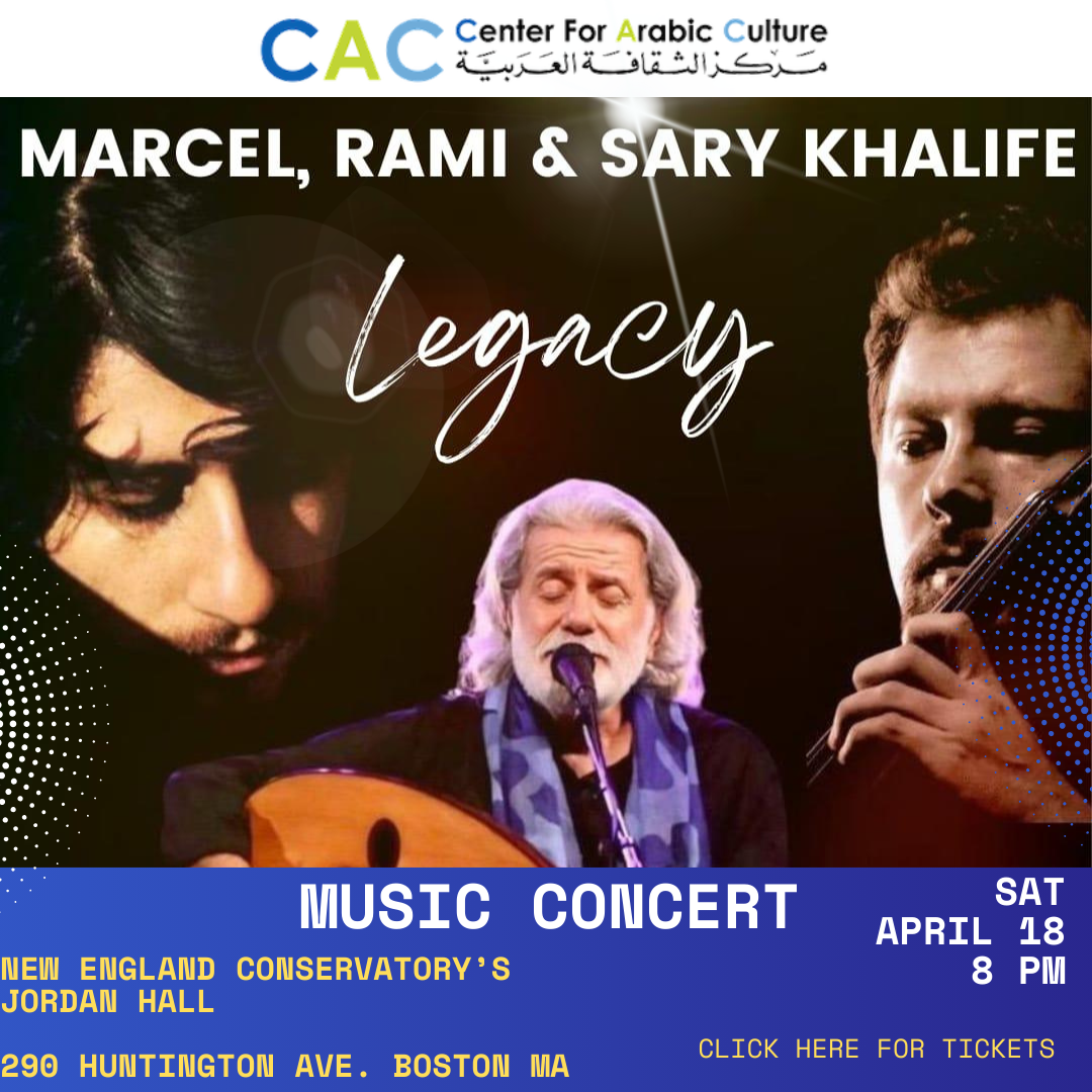 Marcel Khalife Concert in Boston with the Center for Arabic Culture ...