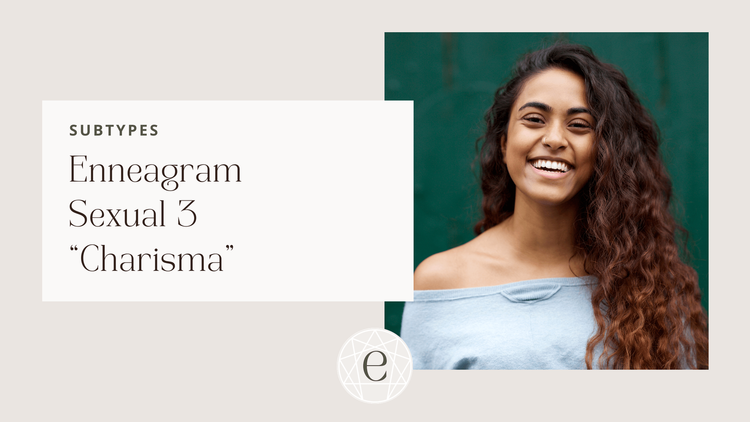 Enneagram Sexual Three: The Magnetic Three — Enneagram Entrepreneur