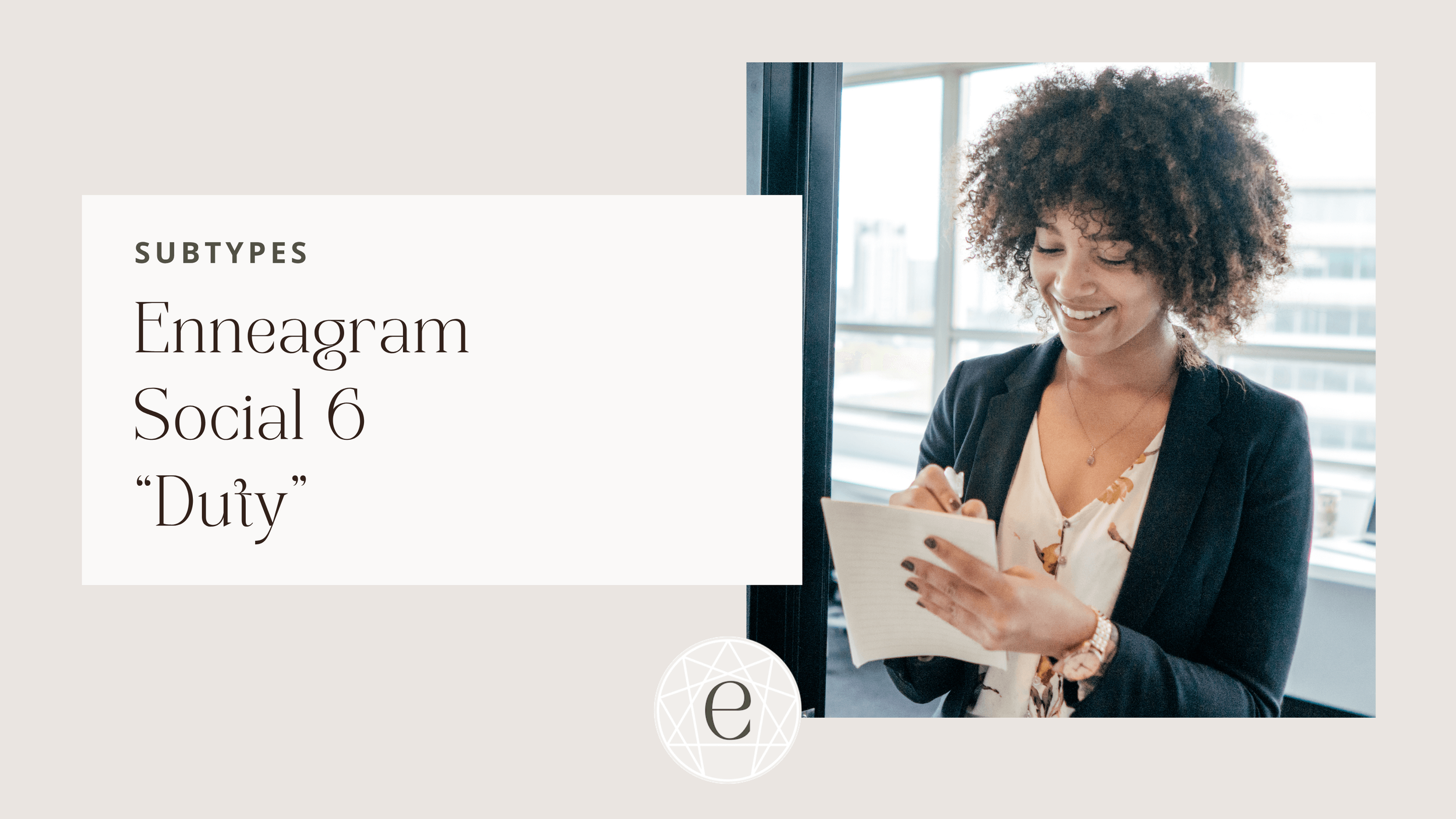 SO6 Enneagram: The Social Six (The Loyal Six) — Enneagram Entrepreneur