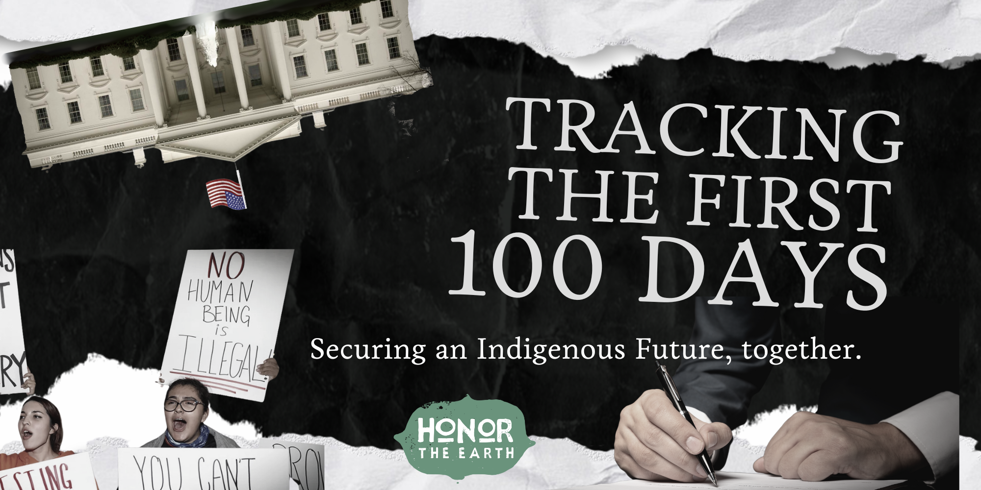 Tracking the First 100 Days — Honor The Earth