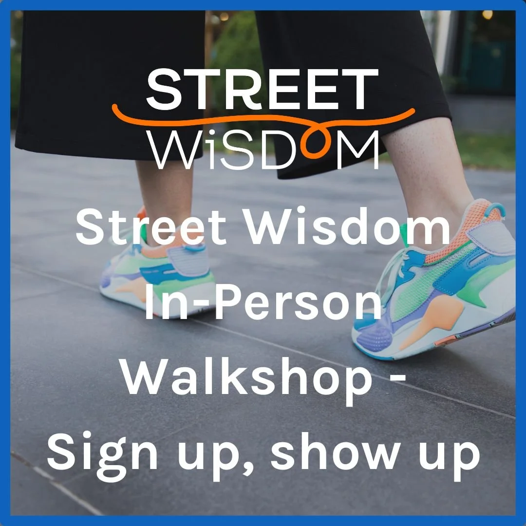 Join a Live Event — Street Wisdom