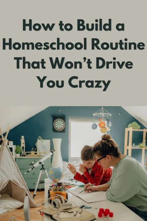 How to Build a Homeschool Routine That Won’t Drive You Crazy — Double ...