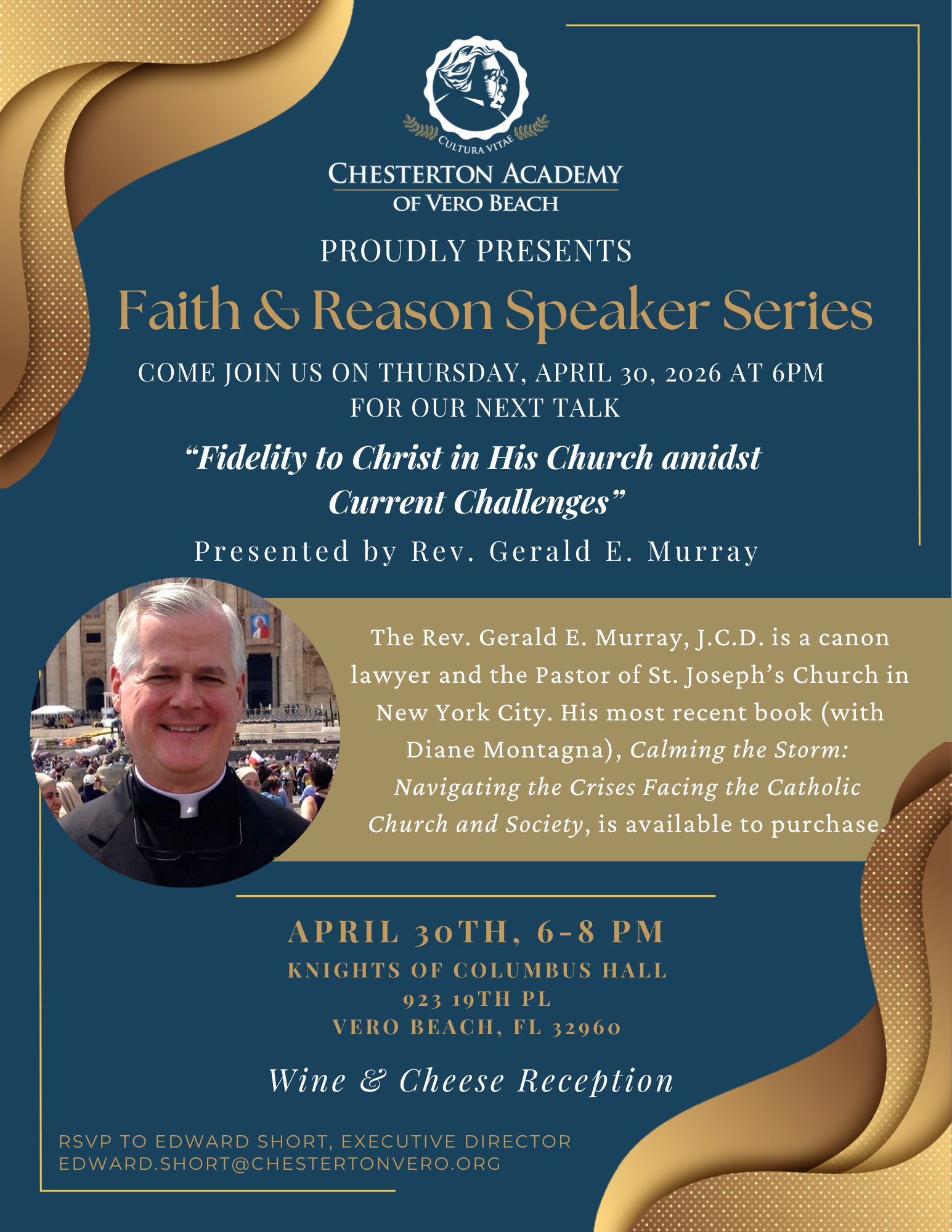 Faith & Reason: Rev. Gerald E. Murray — Chesterton Academy of Vero Beach