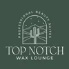 Top Notch Wax Lounge